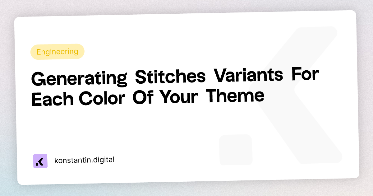 Generating Stitches Variants For Each Color Of Your Theme